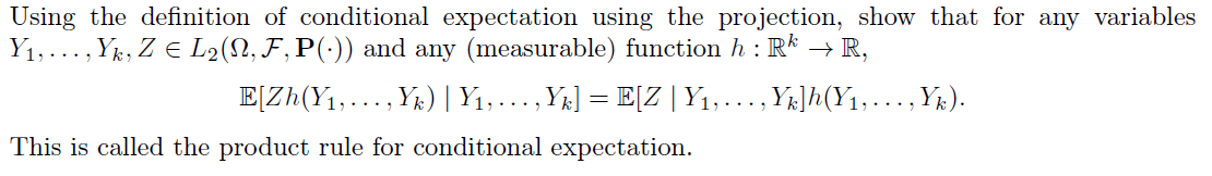 Solved Using the definition of conditional expectation using | Chegg.com