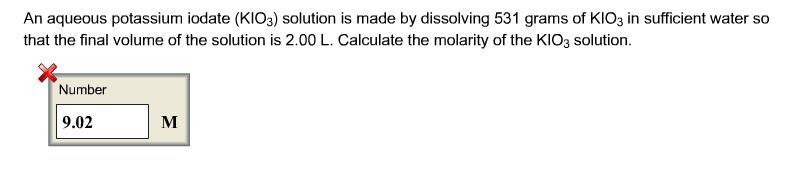 Solved An aqueous potassium iodate (KIO3) solution is made | Chegg.com