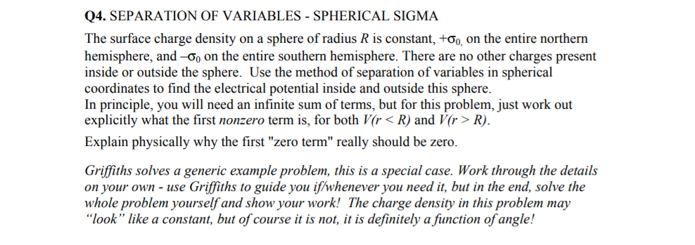 Solved Q4. SEPARATION OF VARIABLES - SPHERICAL SIGMA The | Chegg.com