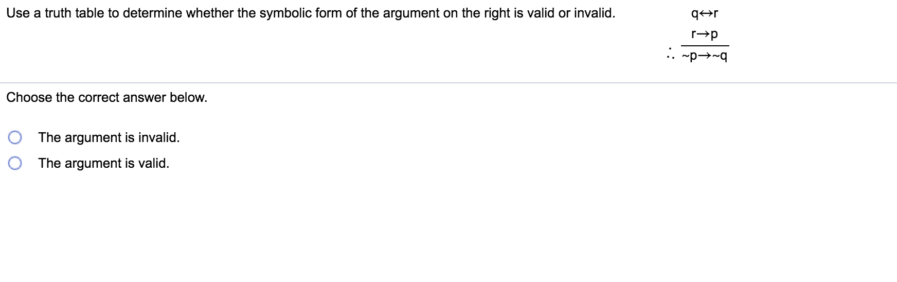 Solved Use a truth table to determine whether the symbolic | Chegg.com