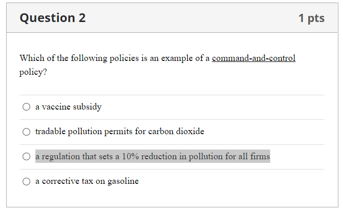 Solved Question 2 1 pts Which of the following policies is | Chegg.com