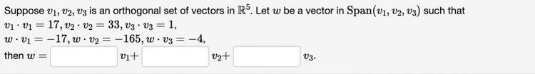 Solved Suppose V1, V2, V3 is an orthogonal set of vectors in | Chegg.com