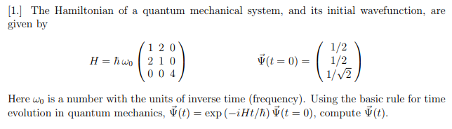 Solved The Hamiltonian of a quantum mechanical system, and | Chegg.com