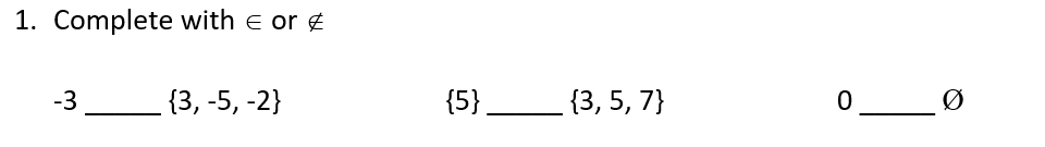 Solved 1. Complete with e or & -3 {3, -5, -2} {5} _ {3, 5, | Chegg.com