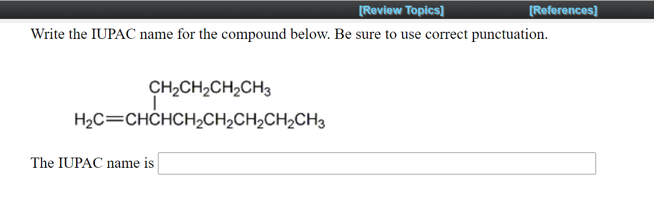 Solved [Review Topics] [References) Write the IUPAC name for | Chegg.com