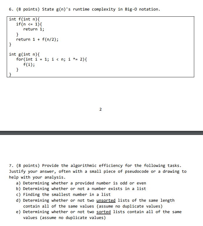 Solved 6. (8 points) State g(n)'s runtime complexity in | Chegg.com