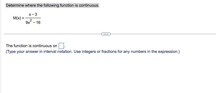 Solved Determine where the following function is continuous. | Chegg.com