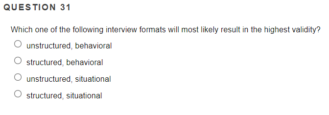 Solved QUESTION 31 Which one of the following interview | Chegg.com