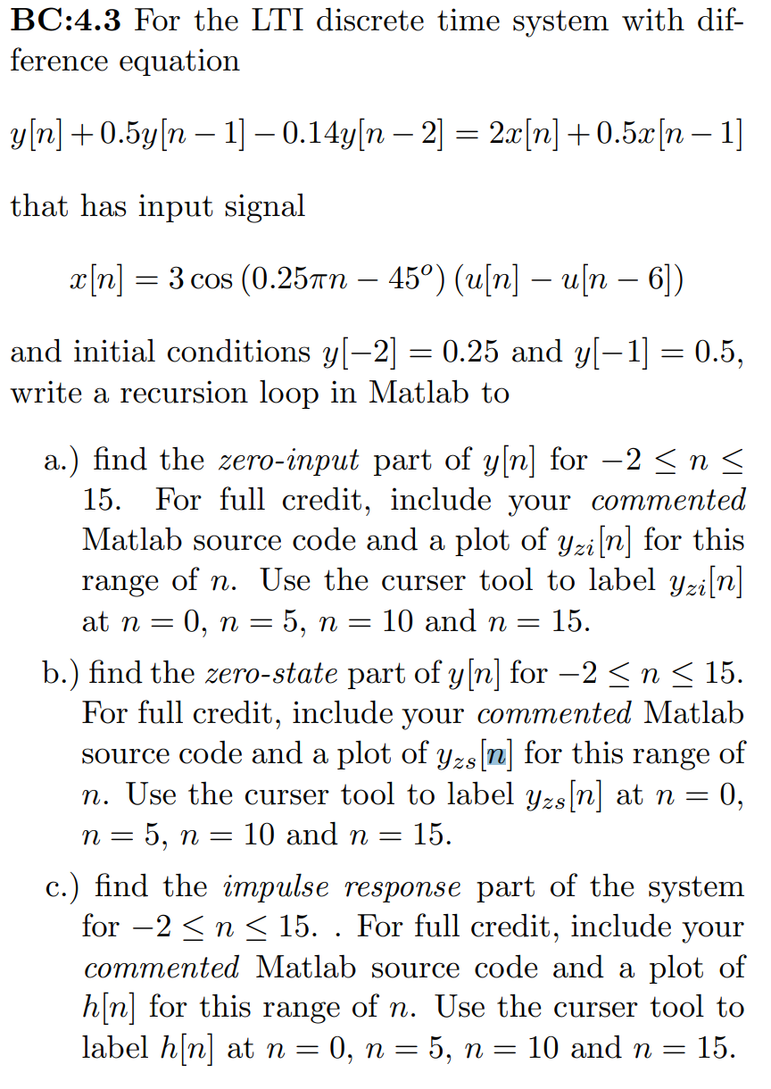 Solved BC:4.3 For the LTI discrete time system with | Chegg.com