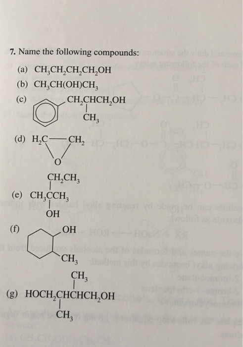 Solved 7. Name the following compounds: (a) CH,CH,CH,CH2OH | Chegg.com