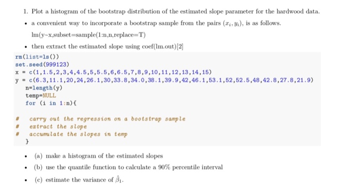 Solved 1 Plot A Histogram Of The Bootstrap Distribution Of 4882