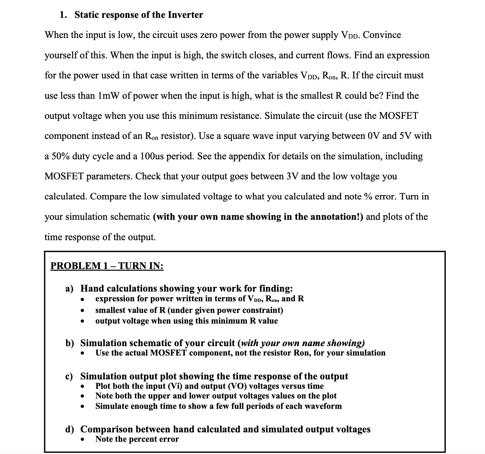Solved 1. Static response of the Inverter When the input is | Chegg.com