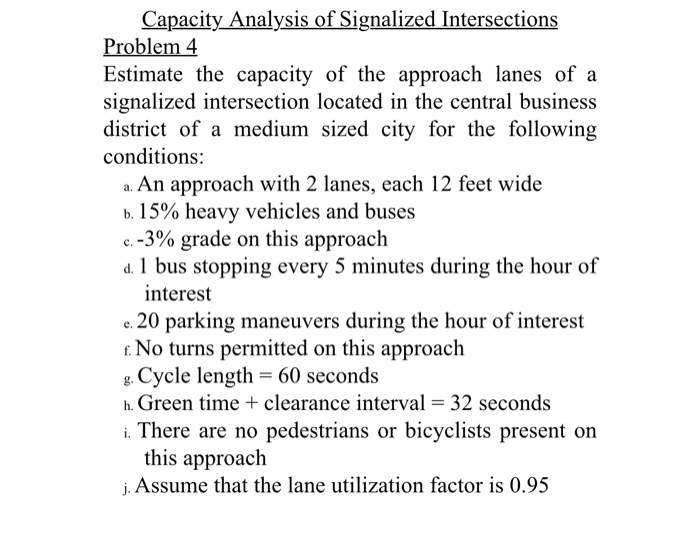 Solved Capacity Analysis of Signalized Intersections | Chegg.com