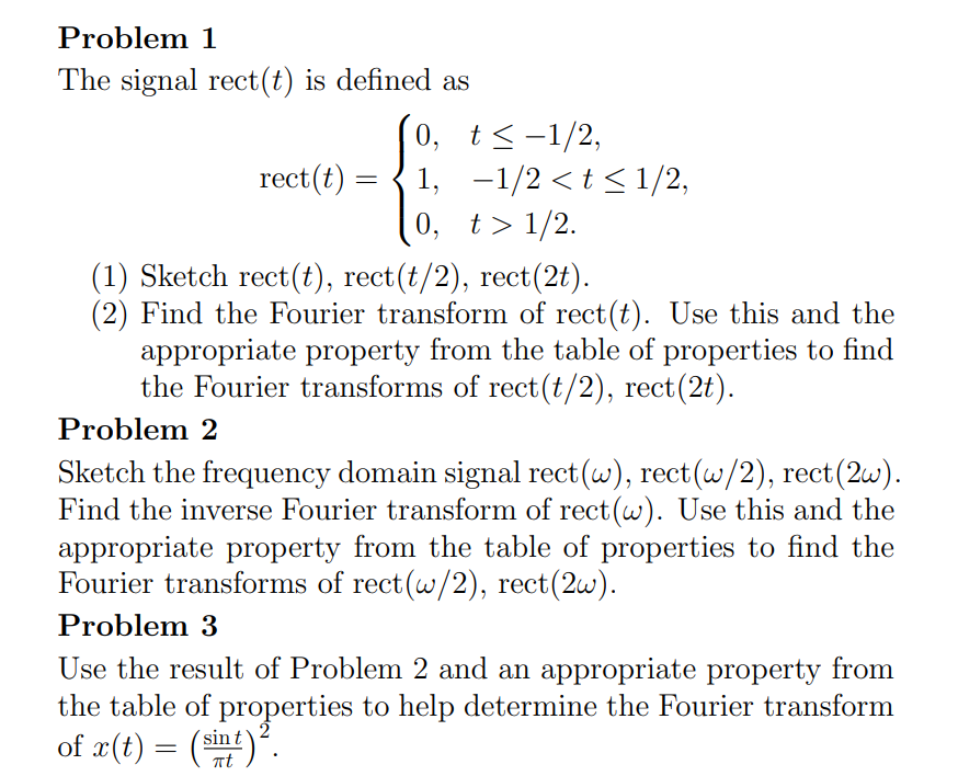 Solved Problem 1 The signal rect (t) is defined as | Chegg.com