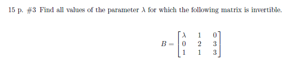 Solved 15 p. \#3 Find all values of the parameter λ for | Chegg.com