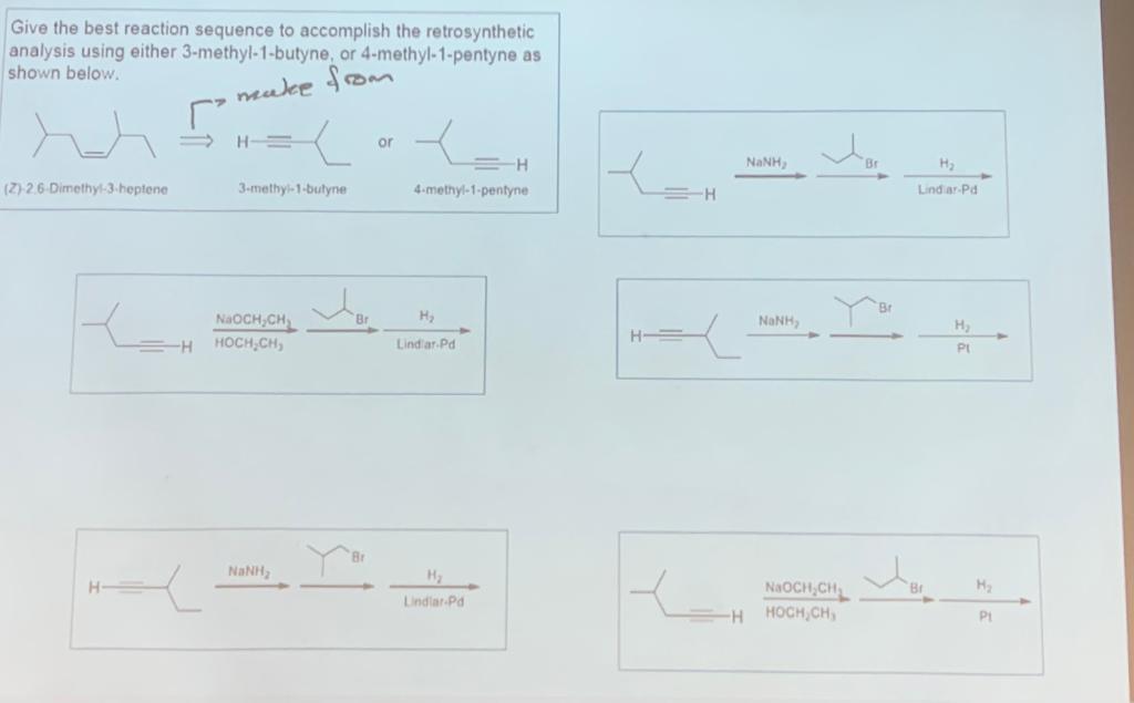 Solved Give the best reaction sequence to accomplish the | Chegg.com