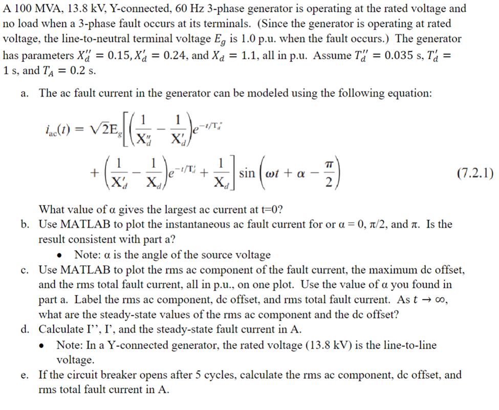 Solved A 100MVA,13.8kV, Y-connected, 60 Hz3-phase generator | Chegg.com