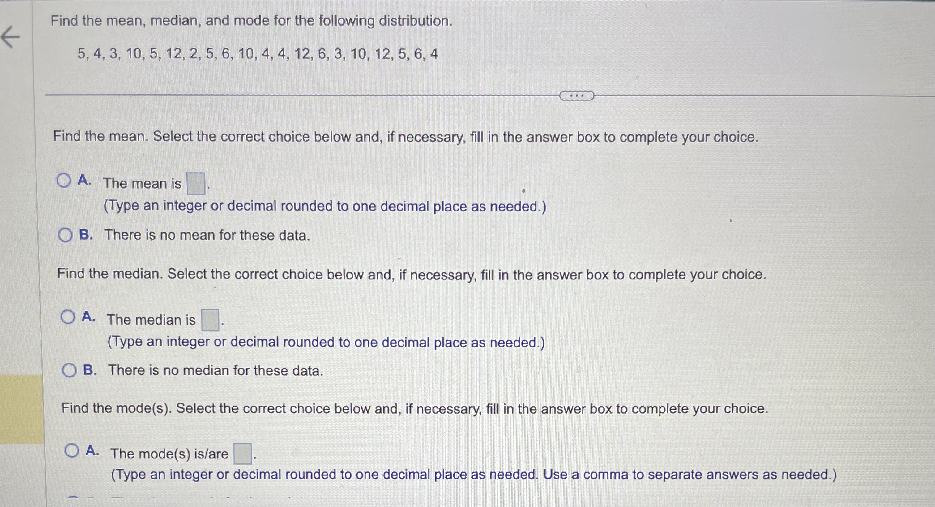 Solved Find the mean, median, and mode for the following | Chegg.com