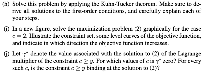 Solved Let c∈R+. Consider the maximization problem | Chegg.com
