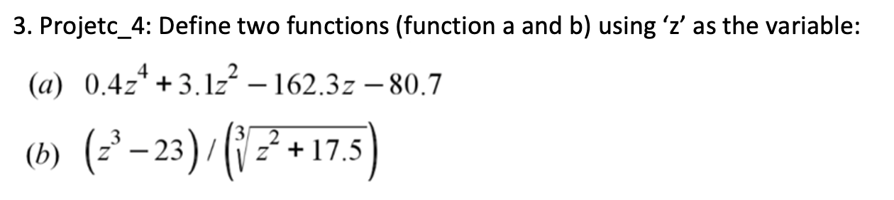 Solved 3. Projetc_4: Define two functions (function a and b) | Chegg.com