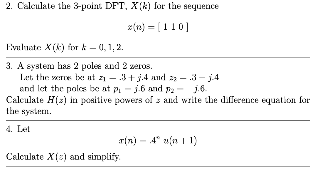 Solved 2 Calculate The 3 Point Dft Xk For The Sequence 