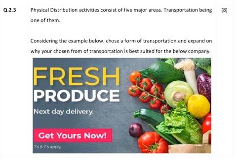 Solved Q.2.3 (8) Physical Distribution activities consist of | Chegg.com