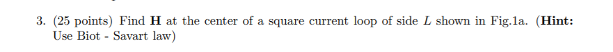 Solved L/2 112 -L/2 L/2 R -L/2 (a) 3. (25 points) Find H | Chegg.com