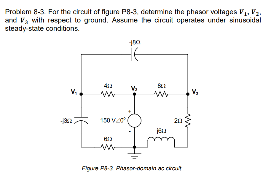 Solved Problem 8-3. For the circuit of figure P8-3, | Chegg.com