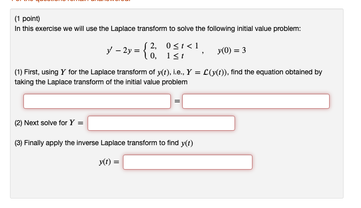 Solved (1 point) In this exercise we will use the Laplace | Chegg.com