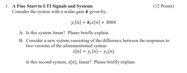 Solved (12 Points) 1. A Fine Start to LTI Signals and | Chegg.com