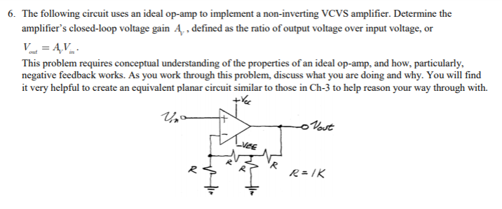 Solved 6. The following circuit uses an ideal op-amp to | Chegg.com