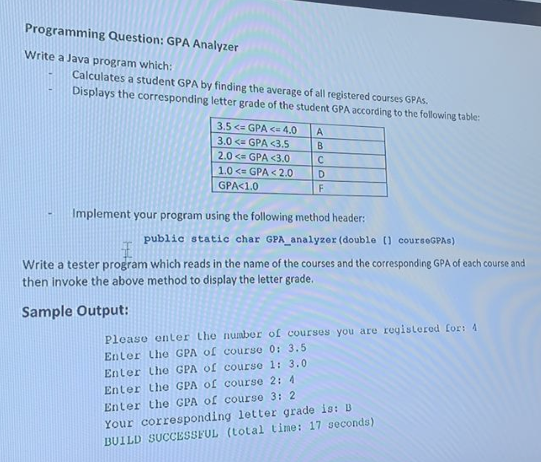 Solved Programming Question: GPA Analyzer Write a Java | Chegg.com