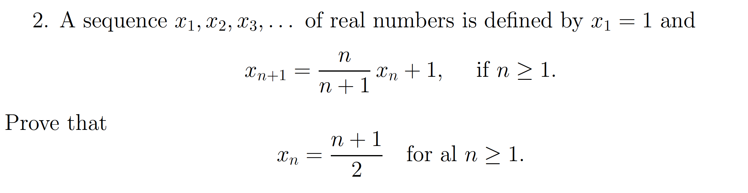 Solved A sequence x_(1),x_(2),x_(3),dots of real numbers is | Chegg.com