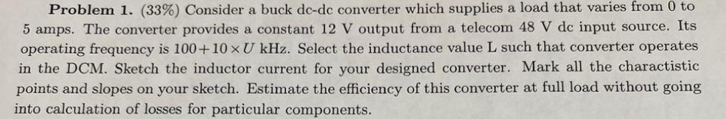 Solved Problem 1. (33%) Consider a buck dc-dc converter | Chegg.com