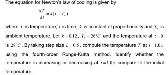 Solved The equation for Newton's law of cooling is given by | Chegg.com