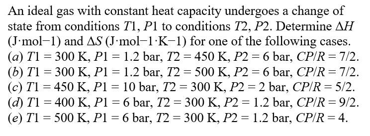 Solved An ideal gas with constant heat capacity undergoes a | Chegg.com
