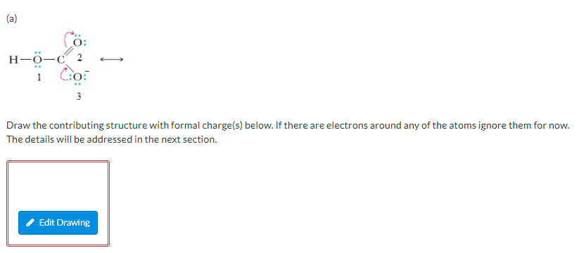 Solved (a) H-0-62 1 C:o: 3 Draw the contributing structure | Chegg.com