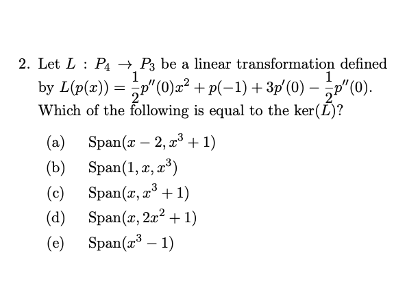 Solved 2. Let L : P₁ → P3 be a linear transformation defined | Chegg.com
