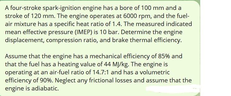Solved A four-stroke spark-ignition engine has a bore of 100 | Chegg.com