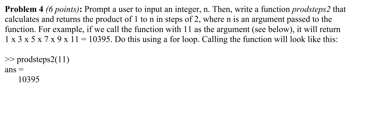 Solved Problem 4 6 Points Prompt A User To Input An 