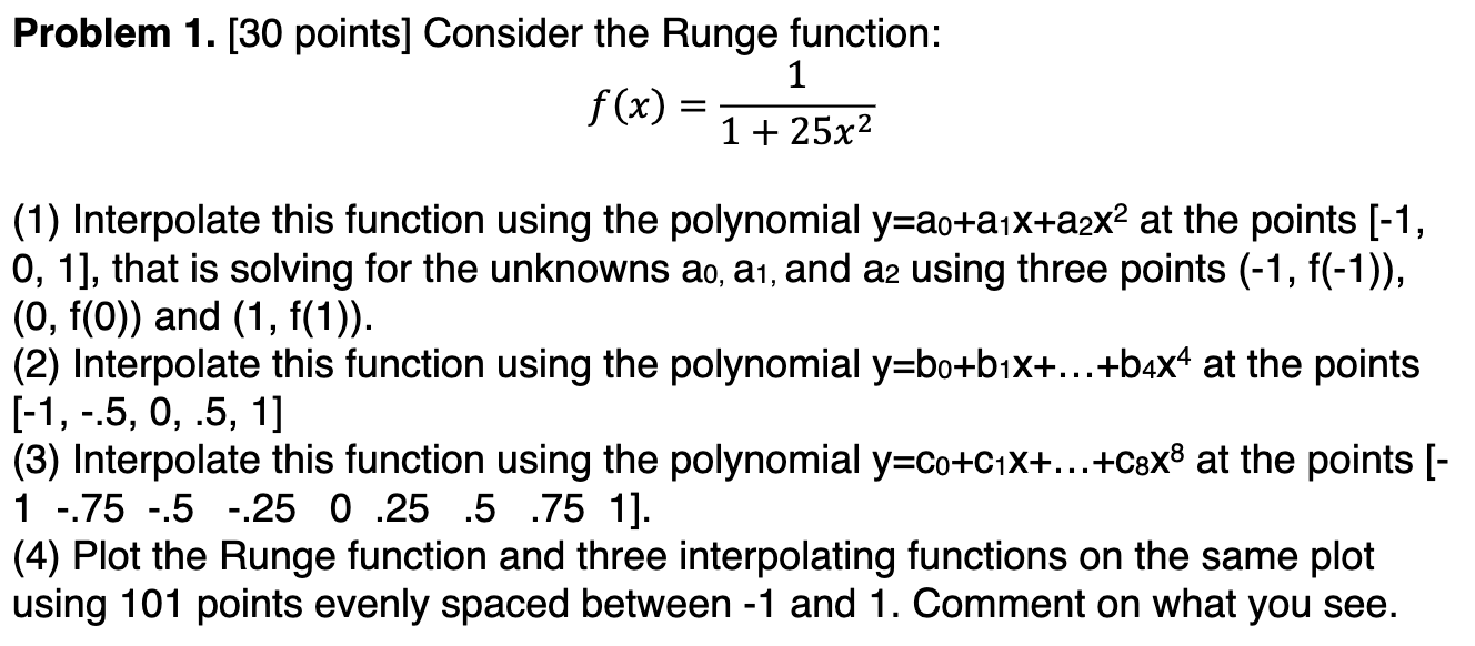 Solved Problem 1. [30 points] Consider the Runge function: 1 | Chegg.com