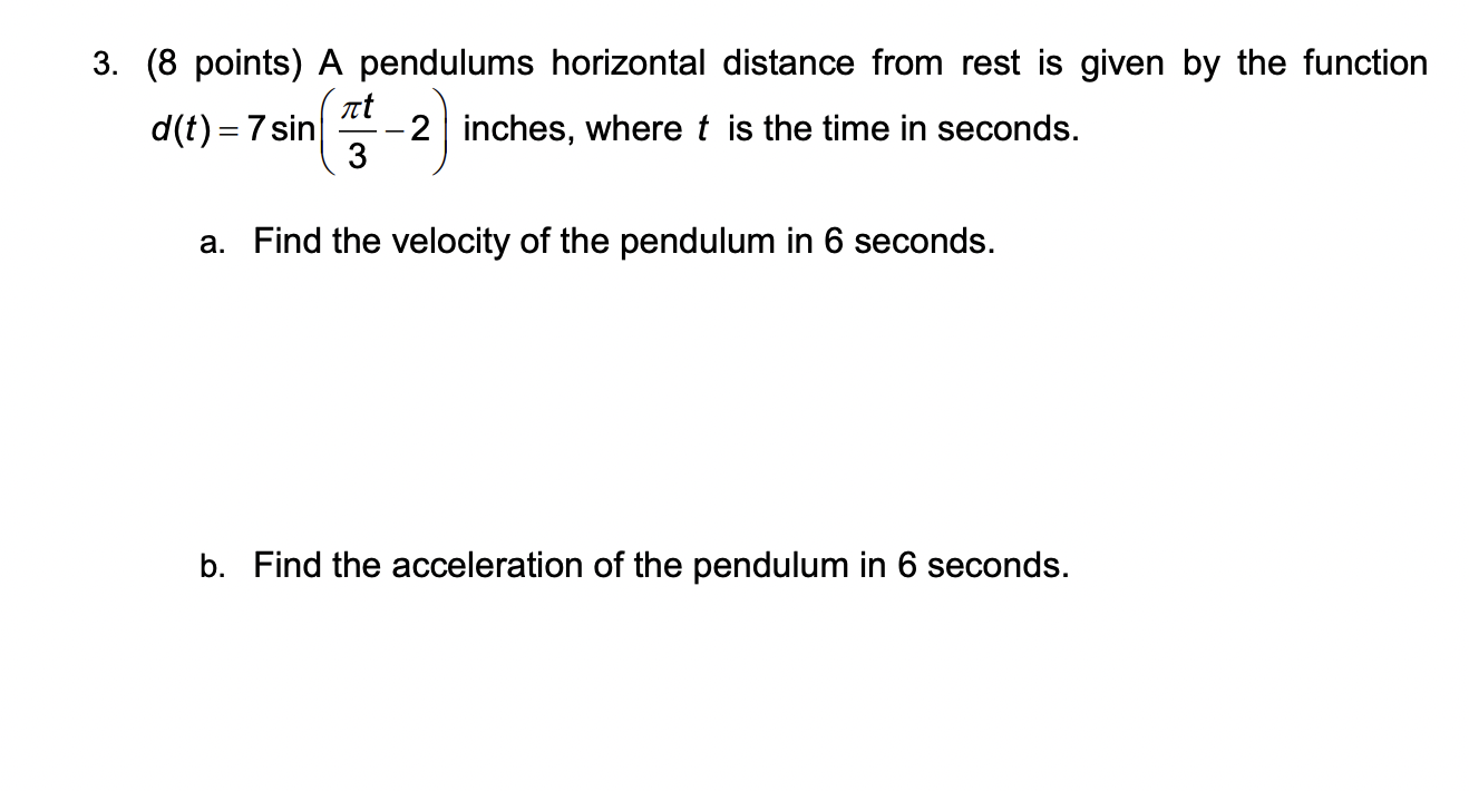 Solved 3. (8 points) A pendulums horizontal distance from | Chegg.com