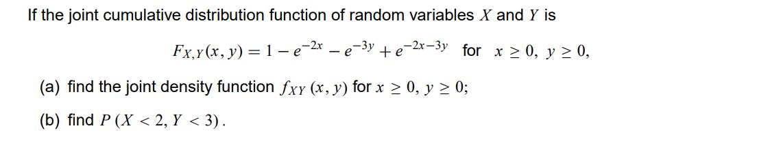 Solved If the joint cumulative distribution function of | Chegg.com