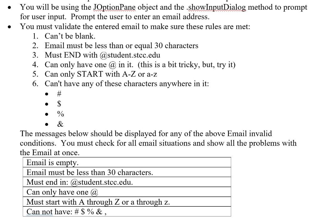 Solved You will be using the JOptionPane object and the | Chegg.com