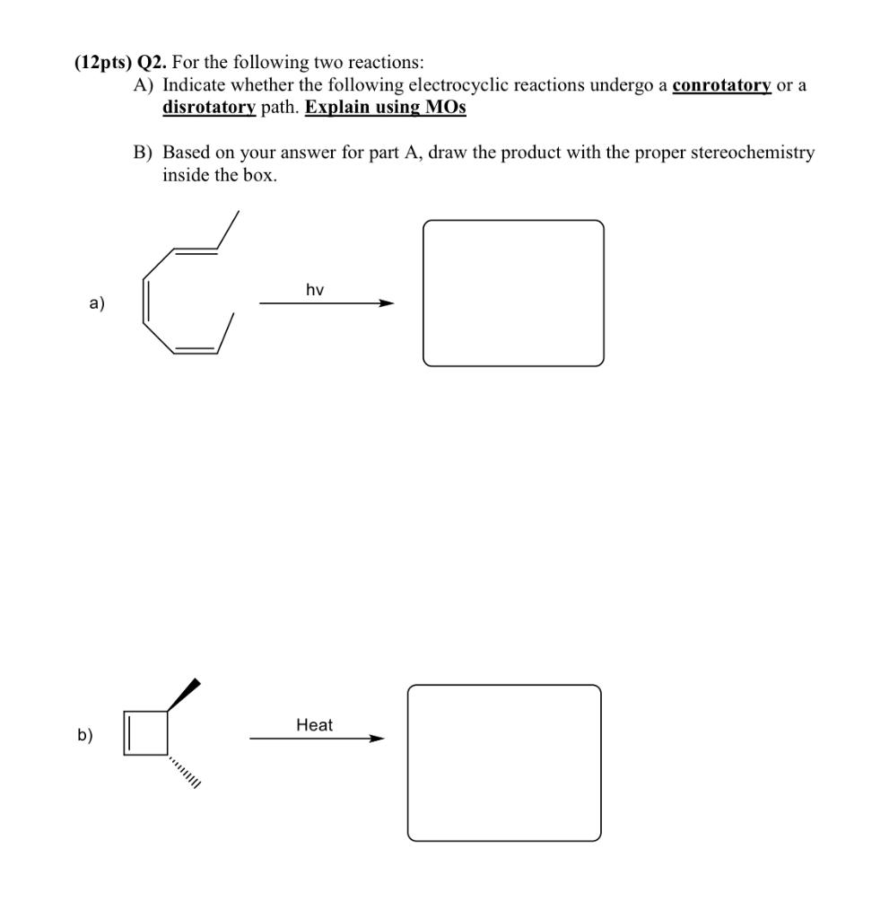 Solved (12pts) Q2. For the following two reactions: A) | Chegg.com