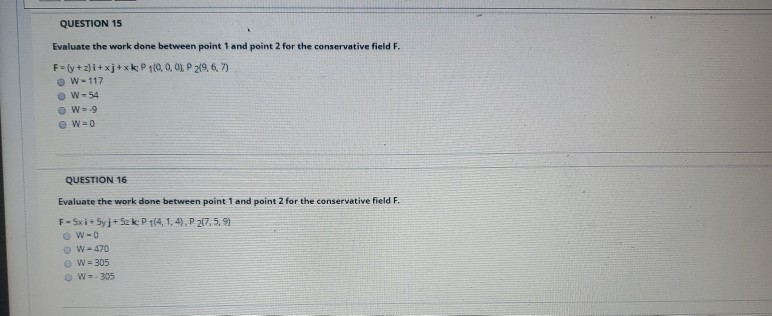 Solved QUESTION 15 Evaluate the work done between point 1 | Chegg.com