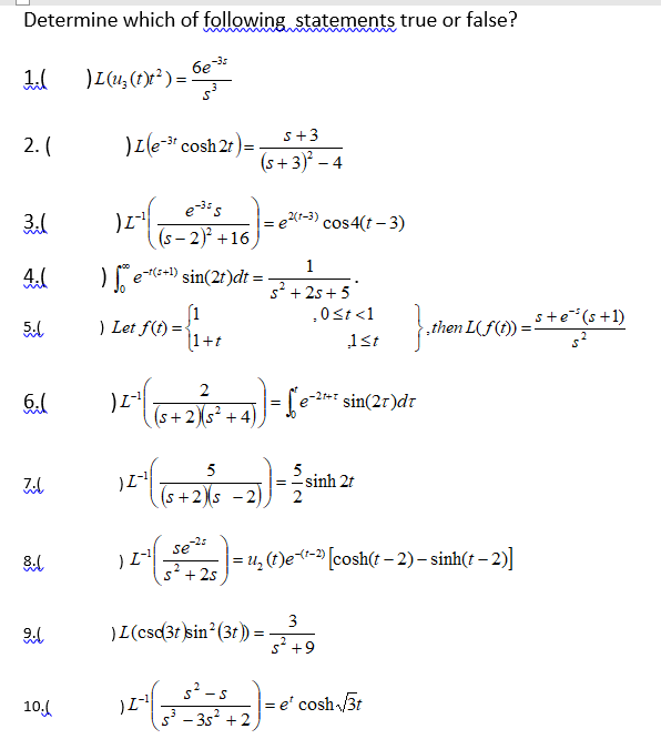 Solved Determine which of following statements true or | Chegg.com