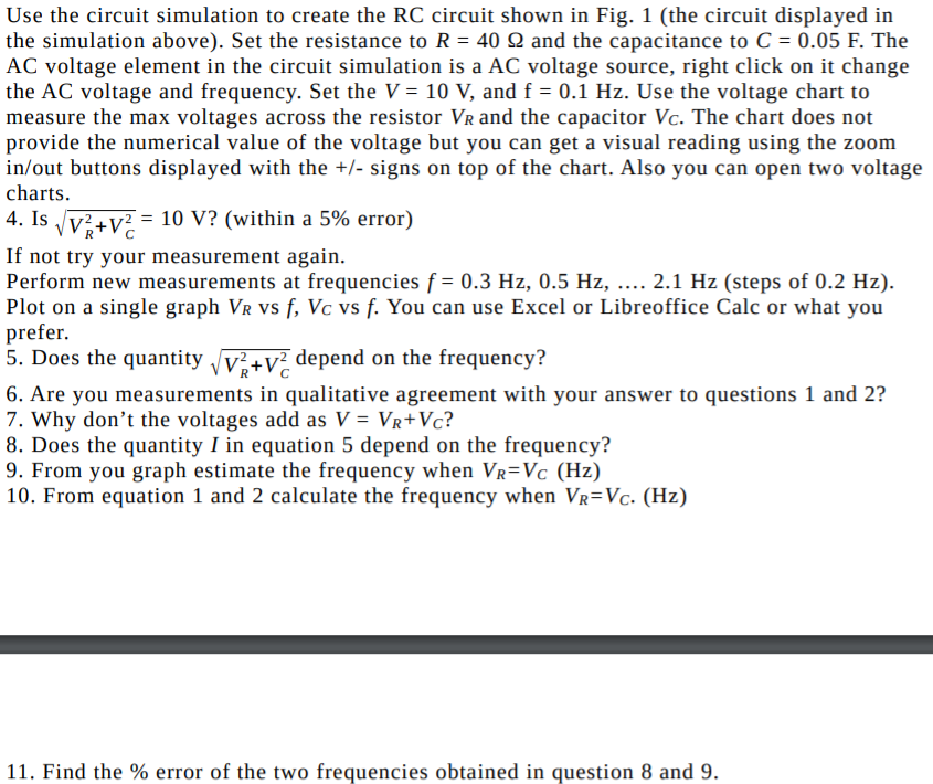 Solved R С w w HI Figure 1 Use the circuit simulation to | Chegg.com
