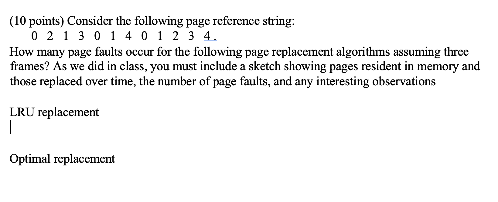 Solved (10 points) Consider the following page reference | Chegg.com