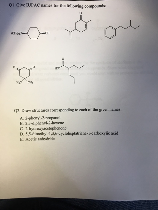 Solved Give IUPAC names for the following compounds: Draw | Chegg.com